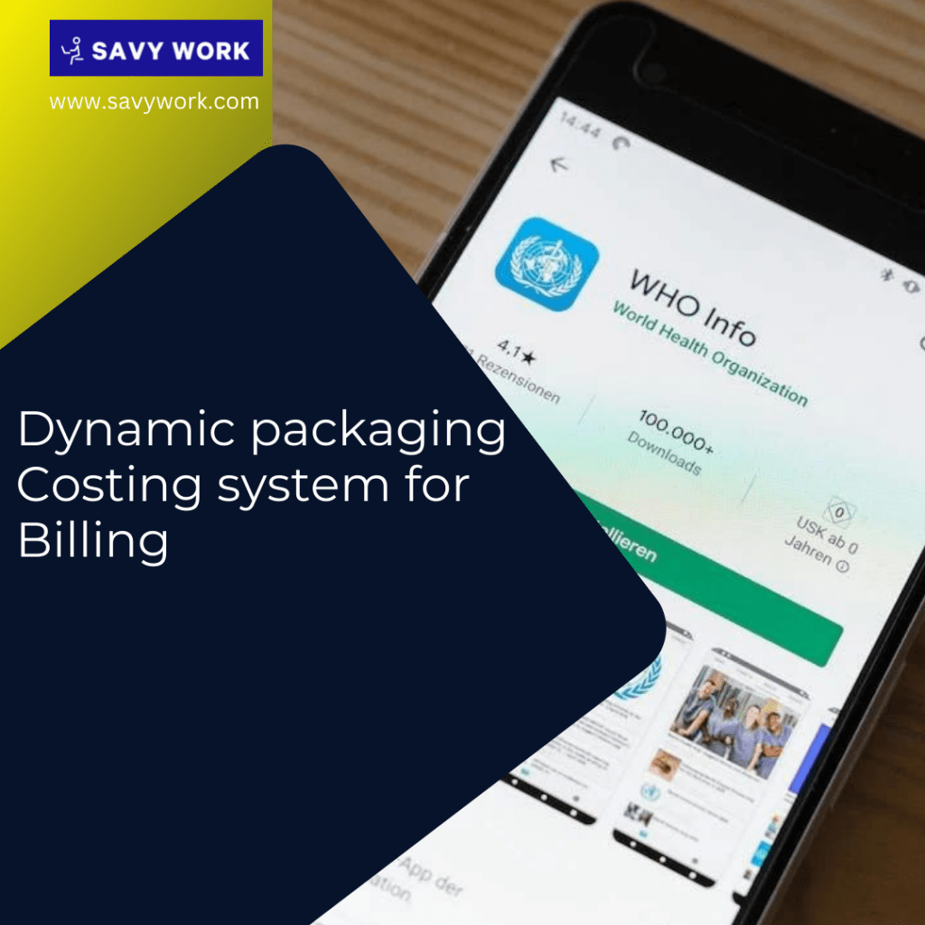 Dynamic packaging costing system for billing (INR 4000) – SAVY WORK