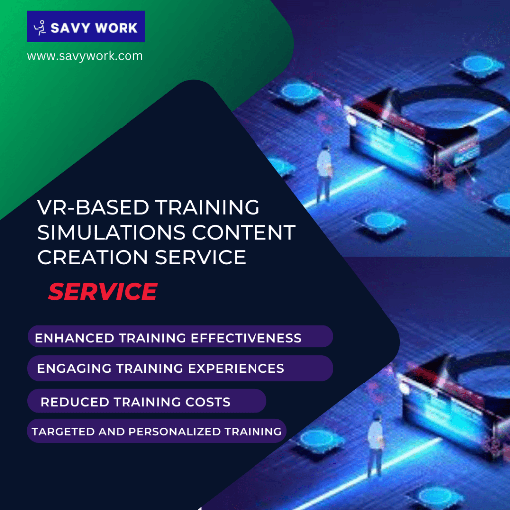 VR-based training simulations content creation service – SAVY WORK